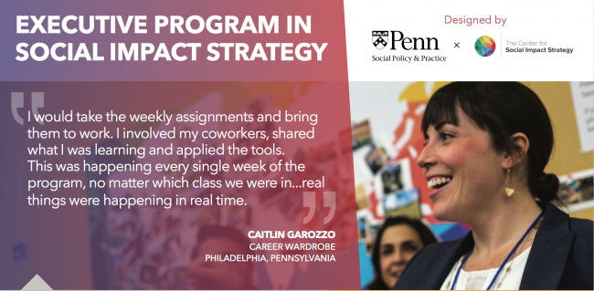 Applications Open: UPenn 2018 Executive Program in Social Impact ...